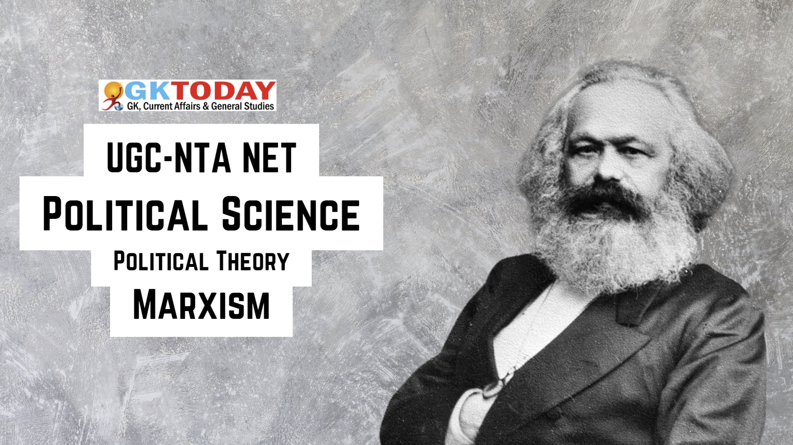 UGC-NTA NET Political Science – Political Theory – Marxism – GKToday