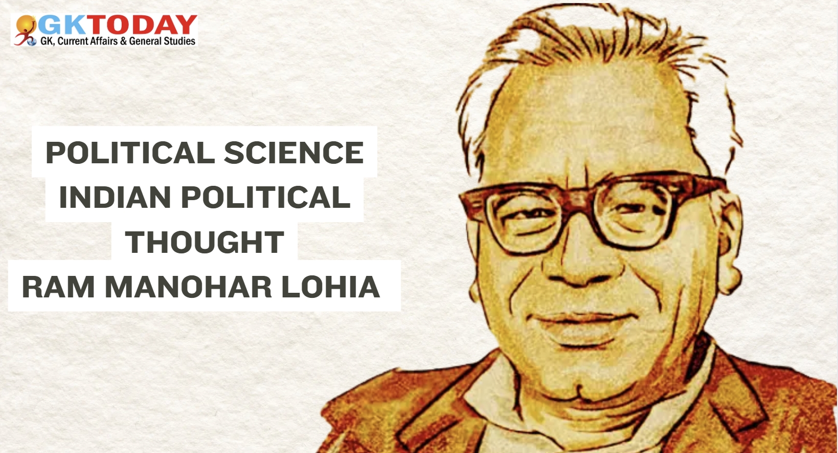 Indian Political Thought – Ram Manohar Lohia – GKToday