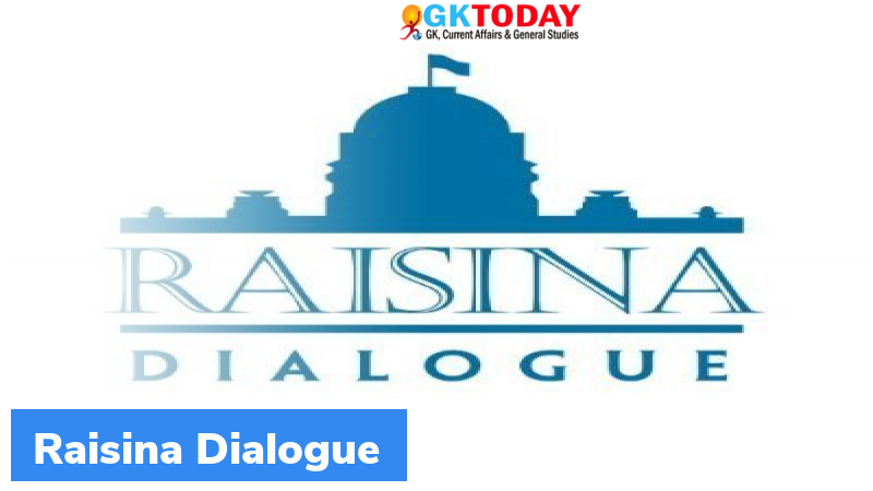Raisina Dialogue, 2021 - GKToday