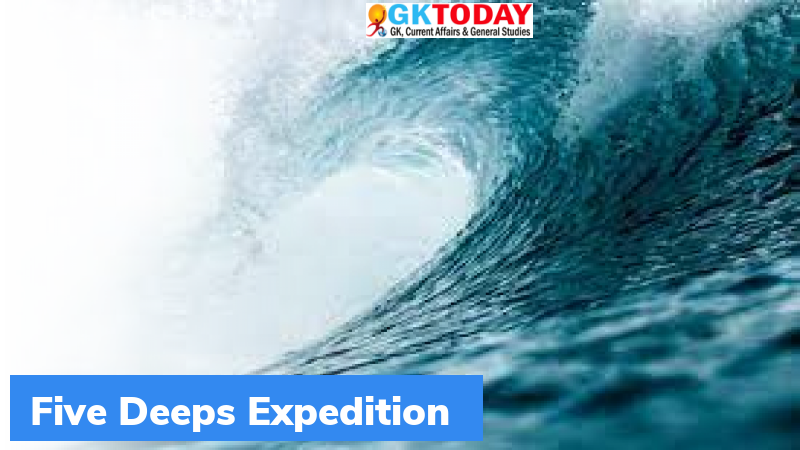 What is Five Deeps Expedition? - GKToday