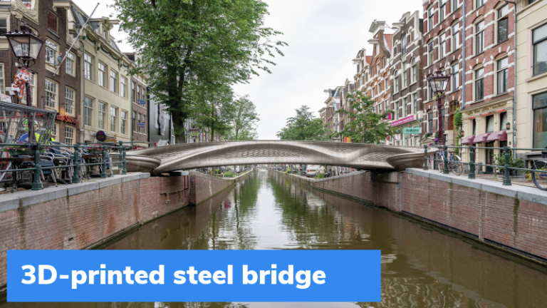 World’s first 3D-printed steel bridge opened in Amsterdam – GKToday
