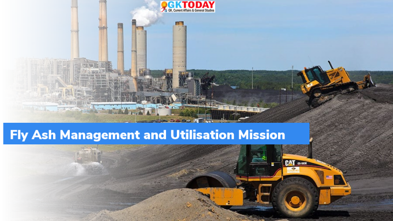 Fly Ash Management and Utilisation Mission – GKToday