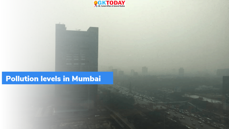 Increase in pollution levels in Mumbai – GKToday