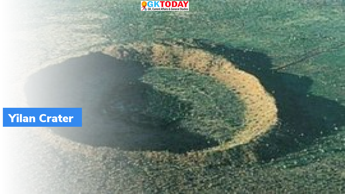 Yilan Crater – GKToday