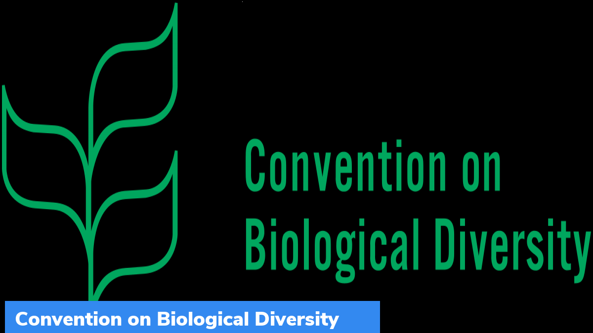 Convention on Biological Diversity – Update (April, 2022) – GKToday