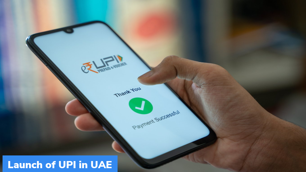 Launch of UPI in UAE - GKToday