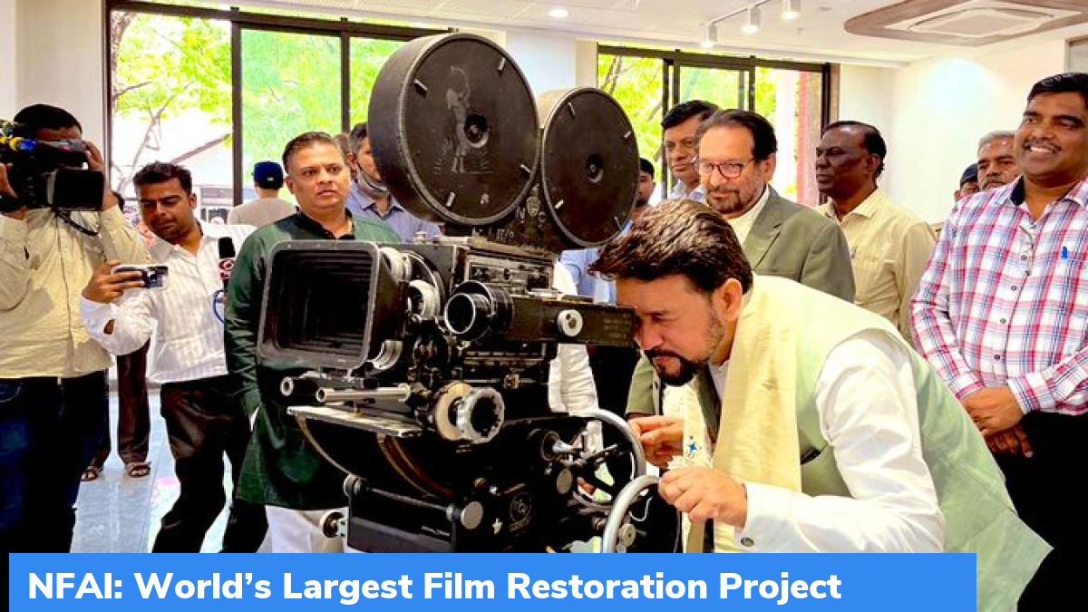 NFAI: World’s Largest Film Restoration Project - GKToday