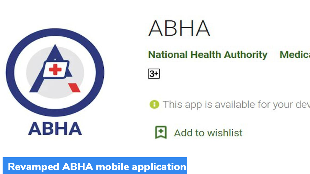 Revamped ABHA mobile application – GKToday