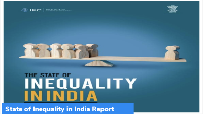 State of Inequality in India Report – GKToday