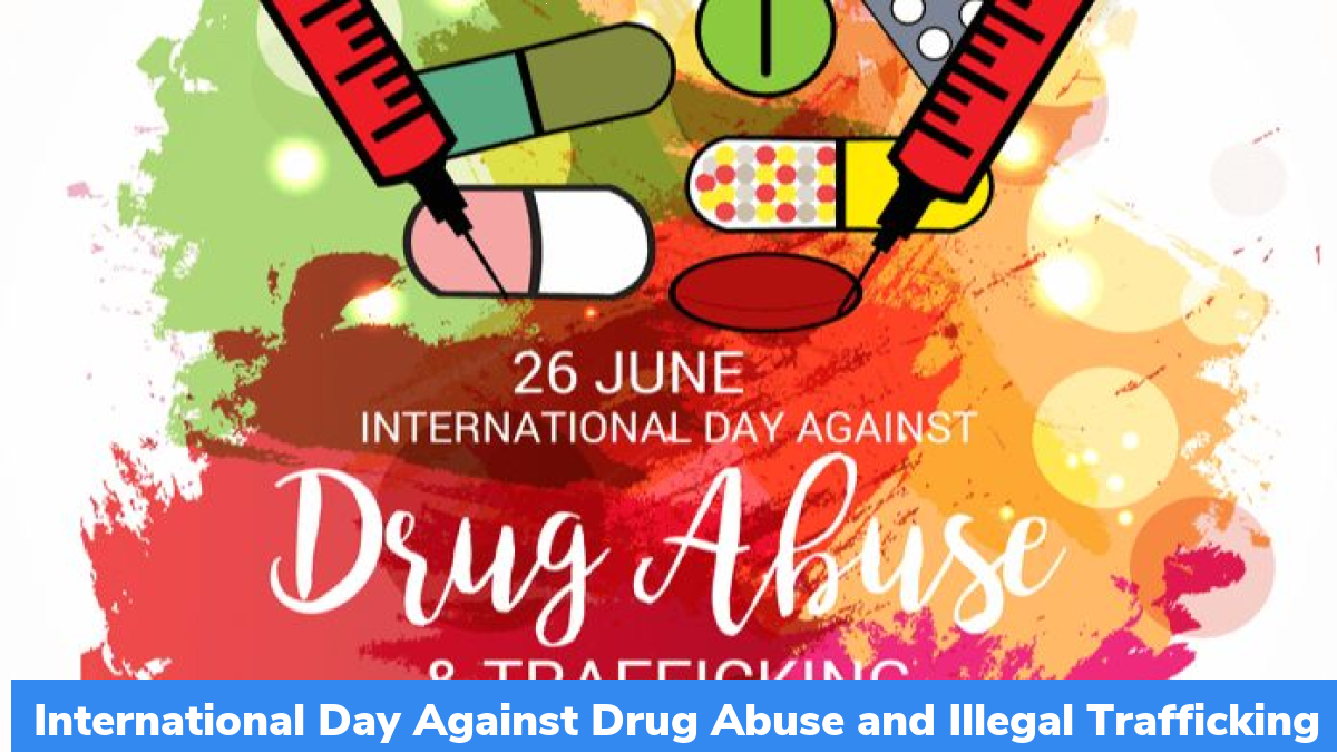 International Day Against Drug Abuse and Illegal Trafficking – GKToday