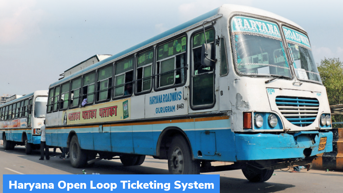 Haryana Open Loop Ticketing System - GKToday