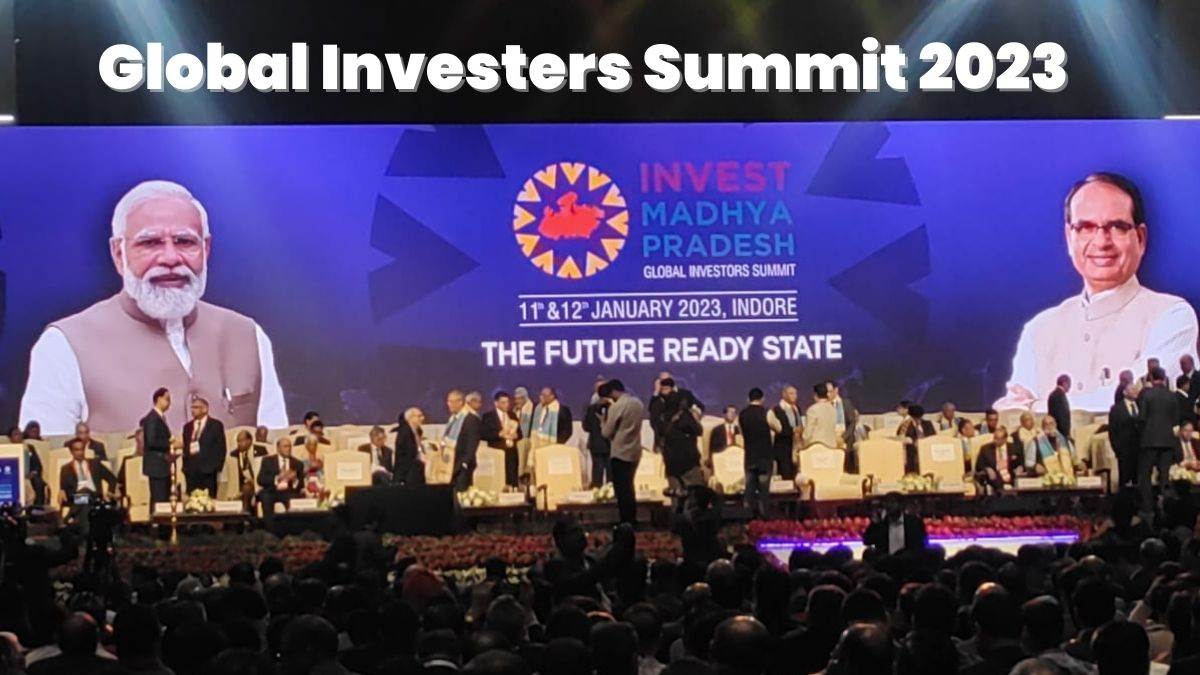 Madhya Pradesh Global Investors Summit - GKToday