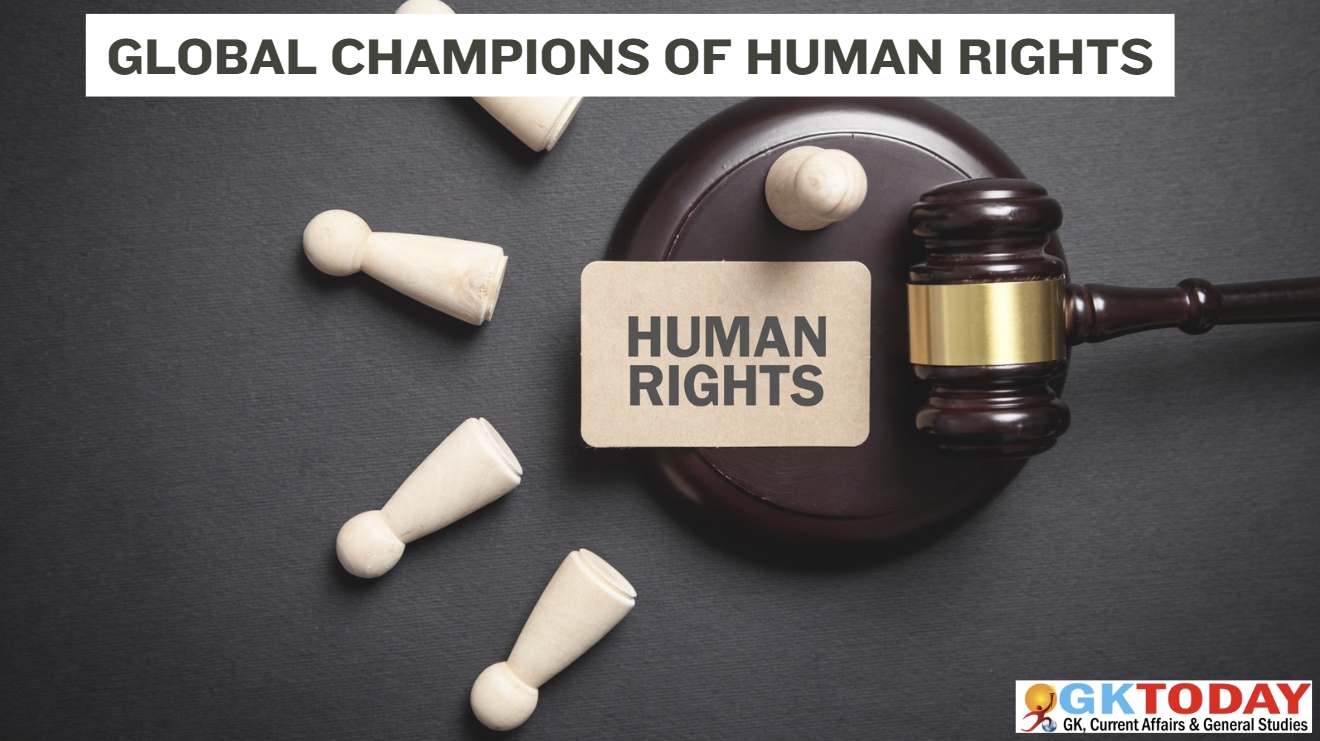 Human Rights: Global Champions, Organizations, Awards and Issues – GKToday