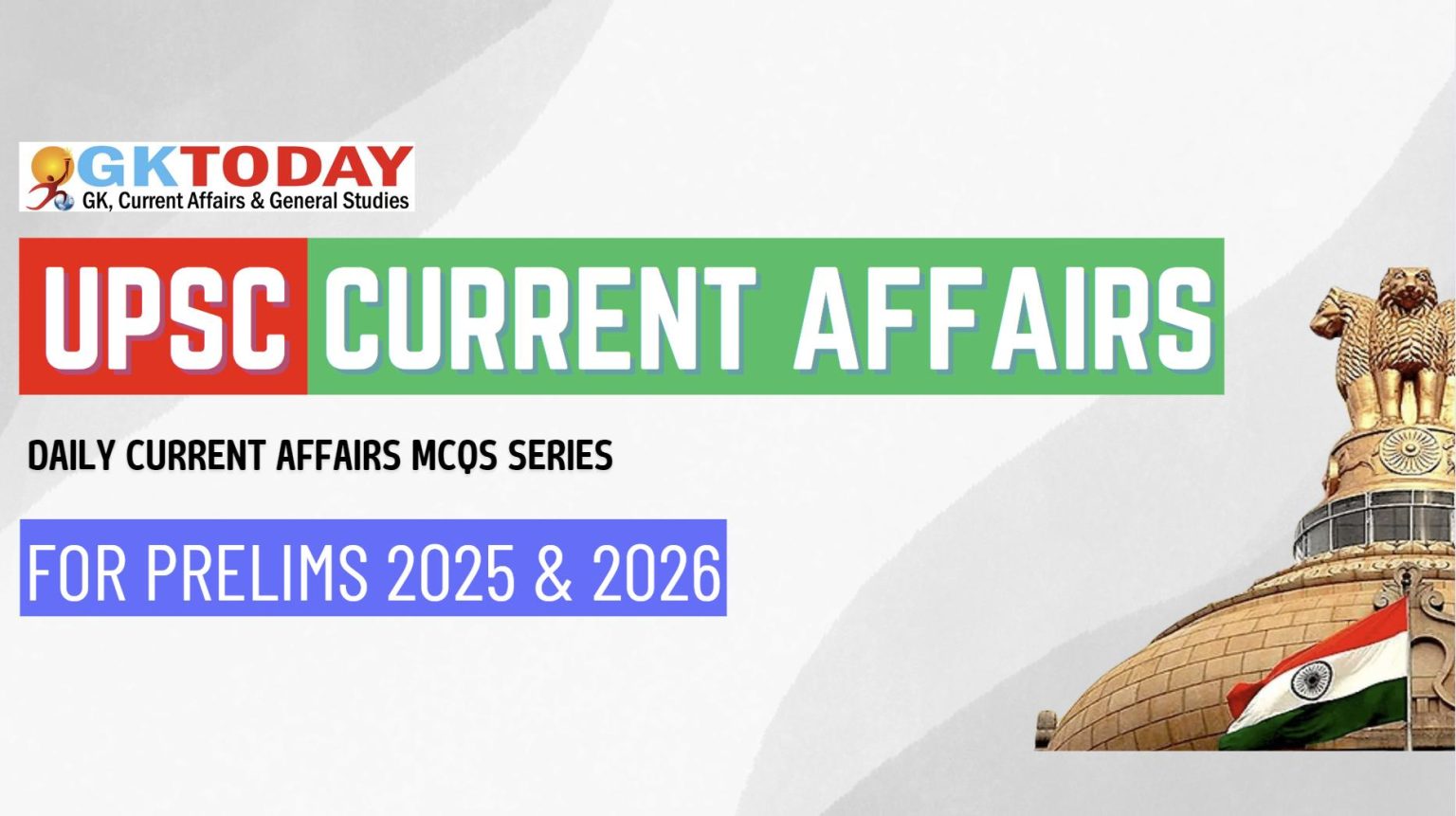 Current Affairs Quiz Upsc 2025 2026 Gktoday